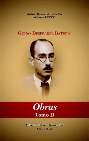 Calaméo - Vol 86. Obras, Tomo II. Guido Despradel Batista