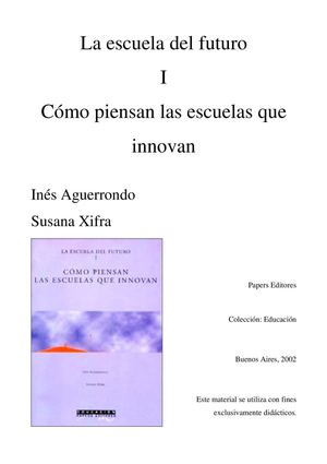 Calaméo - La escuela del futuro I Cómo piensan las escuelas que innovan ...