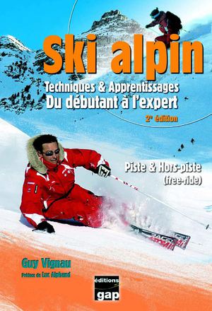 Calaméo - Ski alpin - Techniques et Apprentissages - Du débutant à l'expert