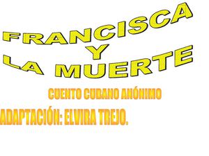 Calaméo - "Francisca y la Muerte"