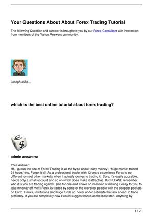 Calaméo - Your Questions About About Forex Trading Tutorial