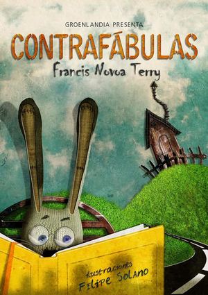 Calaméo - Contrafábulas, de Francis Novoa Terry (Franco Di Merda)