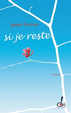Calaméo - Si je reste - Gayle Forman