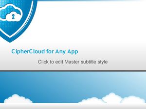 Calaméo - CipherCloud for Any App