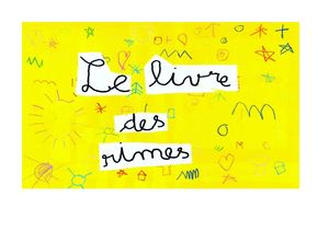 Calaméo - LE LIVRE DES RIMES : MATERNELLE BESSON SAINT DENIS : CLASSE ...