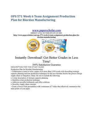 Calaméo - OPS 571 Week 6 Team Assignment Production Plan for Riordan Manufacturing