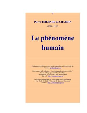 Calaméo - Pierre TEILHARD de CHARDIN (1881 - 1955) Le phénomène humain