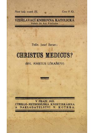 Calaméo - Christus medicus? Byl Kristus lékařem? Knur Karoline Huberta ...