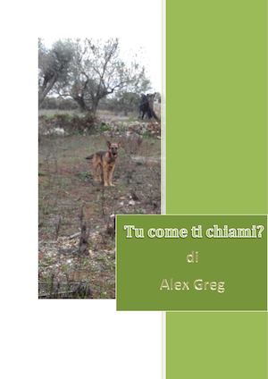 Calaméo - Tu Come Ti Chiami Alex Greg
