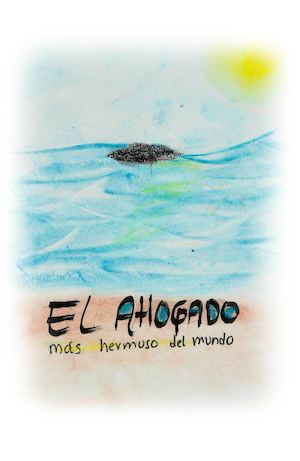 Calaméo - EL AHOGADO MÁS HERMOSO DEL MUNDO