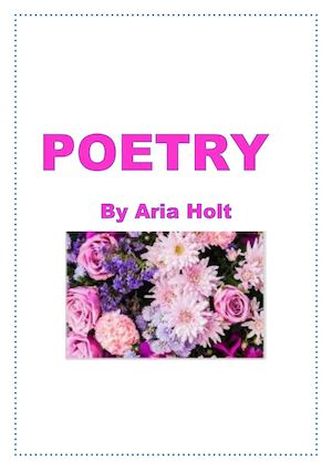 Calaméo - Aria's Poetry