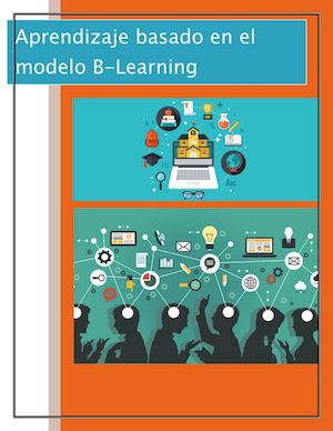 Calaméo - Aprendizaje Basado En El Modelo B Learning (1)