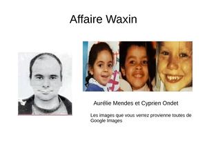 Calaméo - Diaporama Affaire Waxin