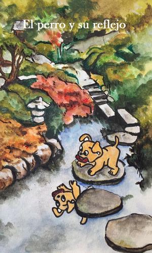 Calaméo - FÁBULAS DEL MUNDO - EL PERRO Y SU REFLEJO