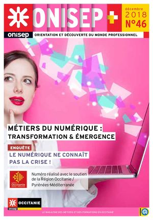 Calaméo - Onisep Plus n°46 - Métiers du numérique : transformation & émergence