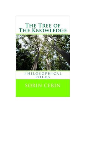 Calaméo - The Tree of the Knowledge - Philosophical poems by Sorin Cerin