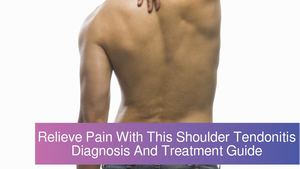 Calaméo - Relieve Pain With This Shoulder Tendonitis Diagnosis And ...