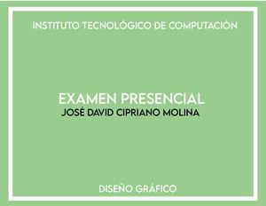 Calaméo - Examen Presencial David Cipriano 5to Diseño