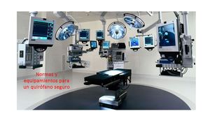 Calaméo - Normas Y Equipamientos De Un Quirófano Seguro