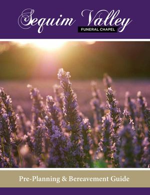 Calaméo - Sequim Valley Funeral Chapel