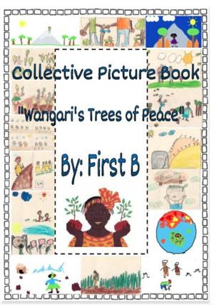 Calaméo - Collective Picture Book: Wangari´s Trees of Peace
