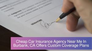 Calaméo - Cheap Car Insurance Agency Near Me In Burbank, CA Offers ...