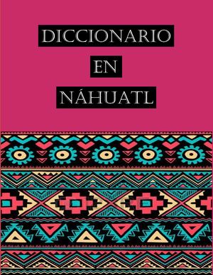 Calaméo - DICCIONARIO NAHUALT