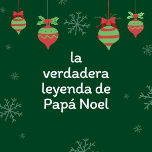 Calaméo - LA VERDADERA HISTORIA DE PAPA NOEL