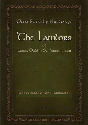 Calaméo - The Lawlor Family History