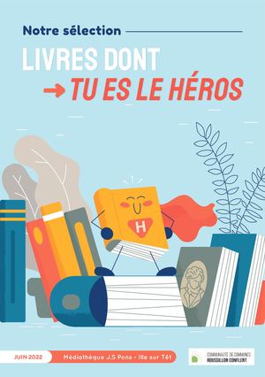 Calaméo - Sélection "Livre dont tu es le héros"