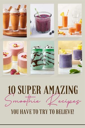 Calaméo - 10 Super Amazing Smoothie Recipes You Have To Try To Believe