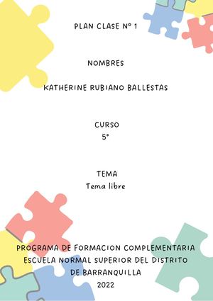 Calaméo - Plan Clase Nº 1 Nombres Katherine Rubiano Ballestas Curso 5° Tema Tema Libre Programa ...