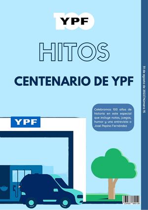 Calaméo - Hitos: Centenario De YPF