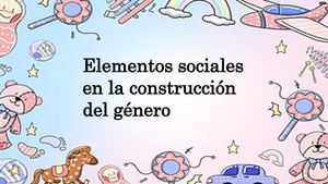 Calaméo - Elementos Sociales En La Construcción Del Género