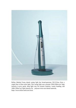Calaméo - Refine Medical Swan Dental Curing Light Unit
