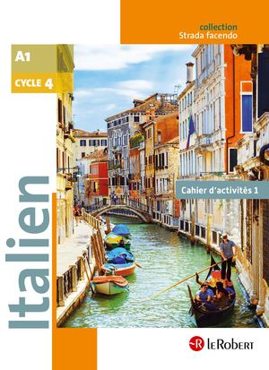 Calaméo - Italien Collège A1 Cycle 4 - 5e/4e/3e - Strada facendo - Cahier d'activités 1