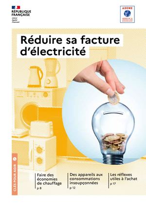 Calaméo - Le guide pratique de l'Ademe pour réduire sa facture d'éléctricité