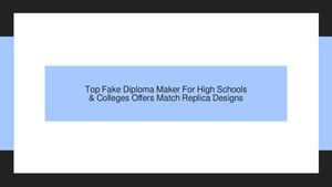 Calaméo - Top Fake Diploma Maker For High Schools & Colleges Offers ...