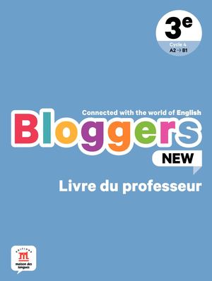 Calaméo - Bloggers NEW 3e - livre du professeur - Extrait
