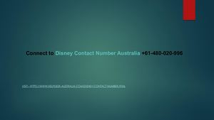 Calaméo - Connect to Disney Contact Number Australia +61-480-020-996