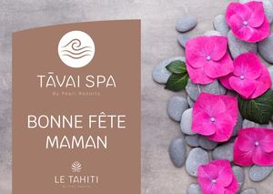 Calaméo - Flyer Tavai Spa Fêtes Des Mères 2023