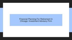 Calaméo - Financial Planning For Retirement In Chicago: Investment ...