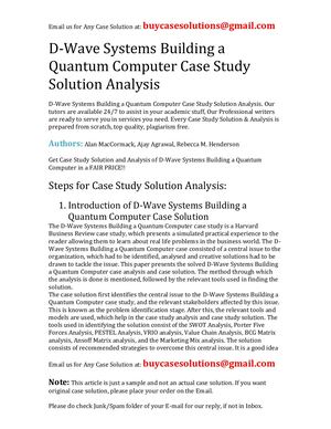 Calaméo - D Wave Systems Building A Quantum Computer Case Study Solution Analysis