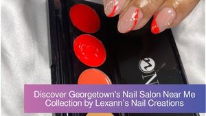 Calaméo - Discover Georgetown's Nail Salon Near Me Collection by Lexann ...