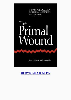 Calaméo - The Primal Wound A Transpersonal View Of Trauma Addiction And ...