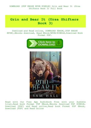 Calaméo - Grin And Bear It (Ursa Shifters Book 3)