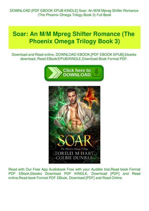 Calaméo - Soar An Mm Mpreg Shifter Romance (The Phoenix Omega Trilogy ...