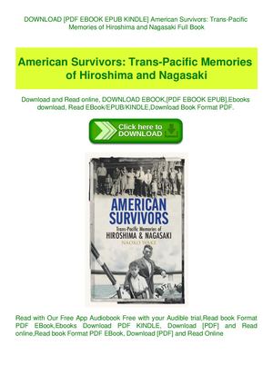 Calaméo - American Survivors Trans Pacific Memories Of Hiroshima And ...