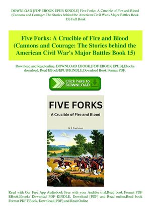 Calaméo - Five Forks A Crucible Of Fire And Blood (Cannons And Courage ...