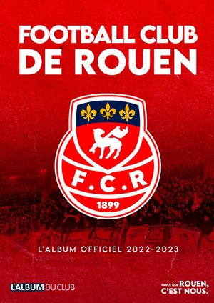 Calaméo - L'Album du Fc Rouen 1899 - 2022-2023